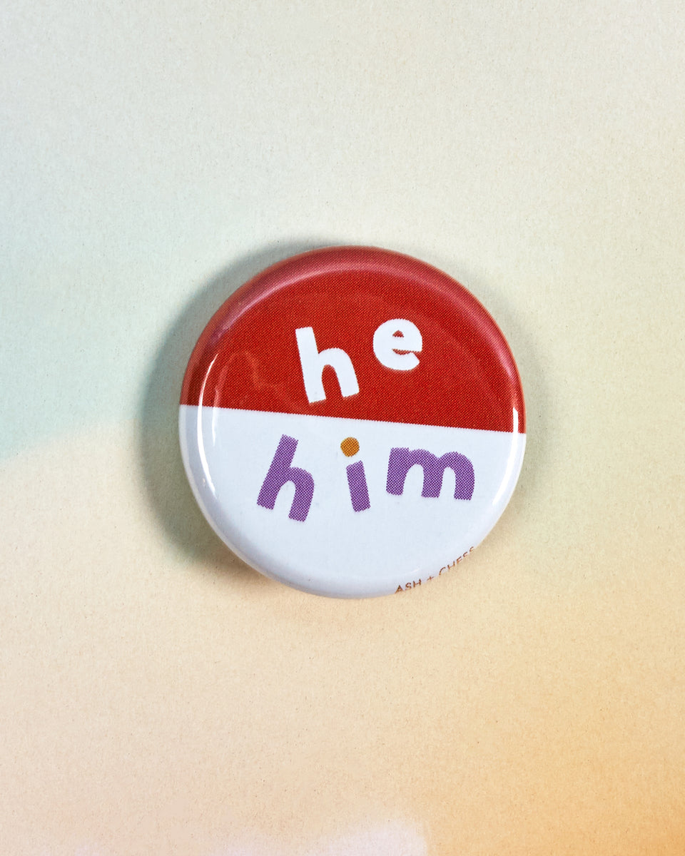 He/Him Pin – Crush